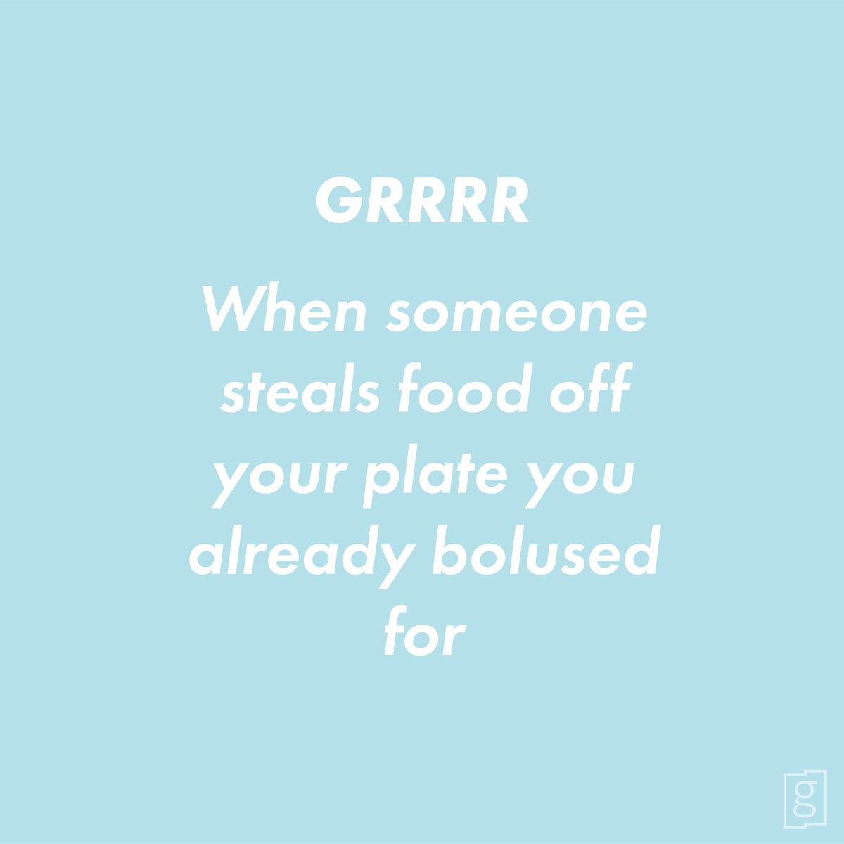 GRRRR Annoying